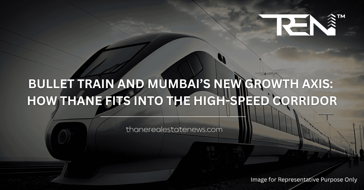 How Thane Fits Into Mumbai–Ahmedabad Bullet Train Corridor