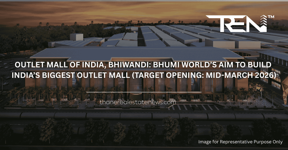 Outlet Mall Of India Bhiwandi: Bhumi World’s Biggest Outlet Mall Aim (2026)